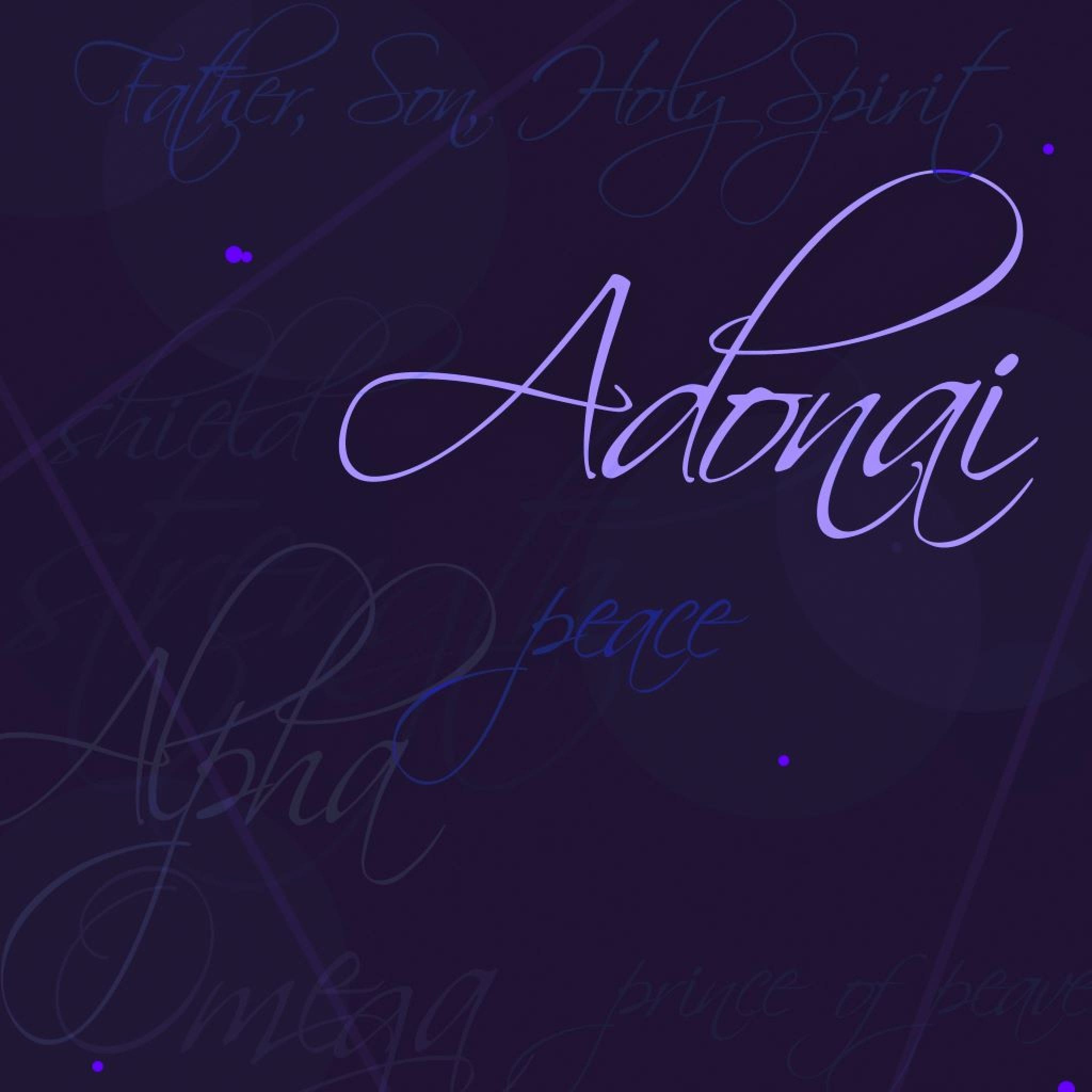The Names of God: Adonai, Our Lord and Master - Holy Branches